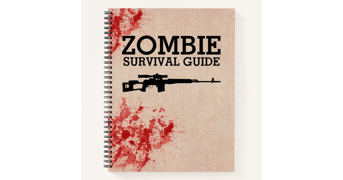 Zombie Survival Guide Funny Notebook | Zazzle